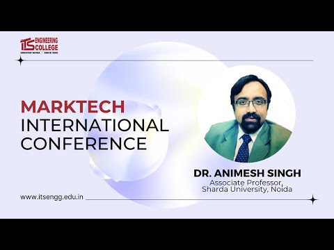Marktech | International Conference | Animesh Singh | Associate Professor, Sharda University