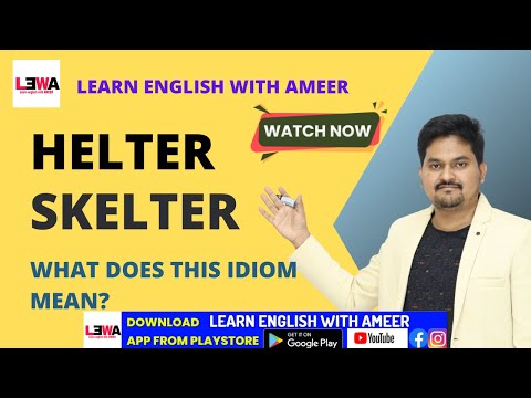 Helter - Skelter Idiom meaning |by Ameer sir | in telugu #idioms #idiomsandphrases