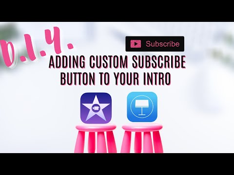 Adding a Custom Subscribe Button to YouTube Intro | Keynote and iMovie