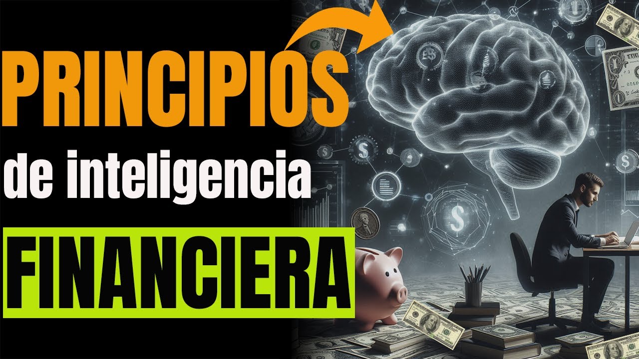 ✅12 Principios FINANCIEROS para una PODEROSA INTELIGENCIA FINANCIERA🤑 y DINERO|Educación Financiera