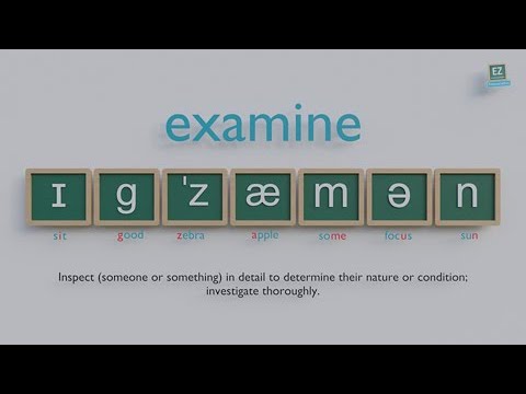 How to pronounce examine ?
