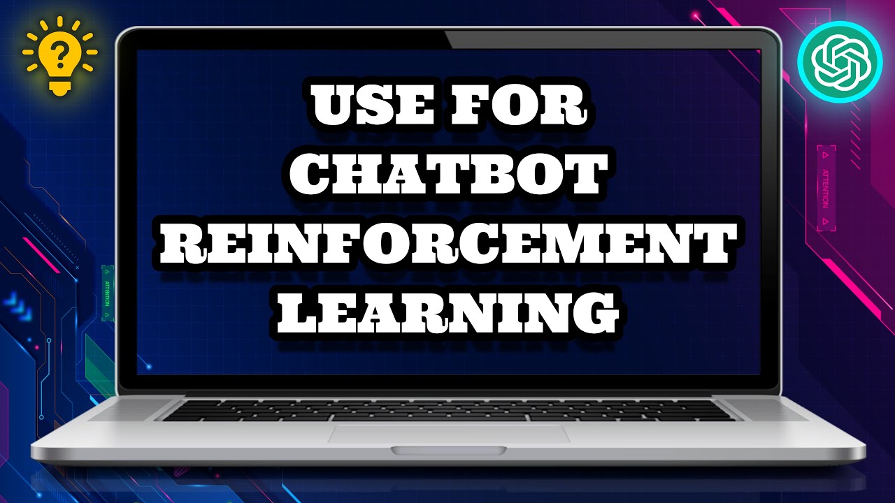 How To Use ChatGPT for Chatbot Reinforcement Learning | Social Tech Insider