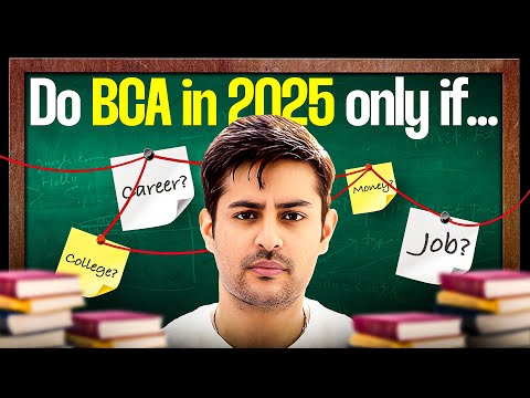 Is BCA Degree worth it in 2025? | BCA Admission | Career Options After BCA