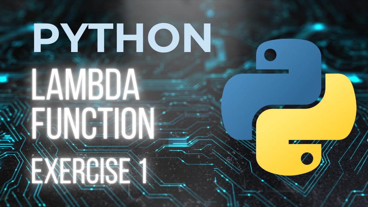 Lambda Function Python | Python Exercises | Exercise 1