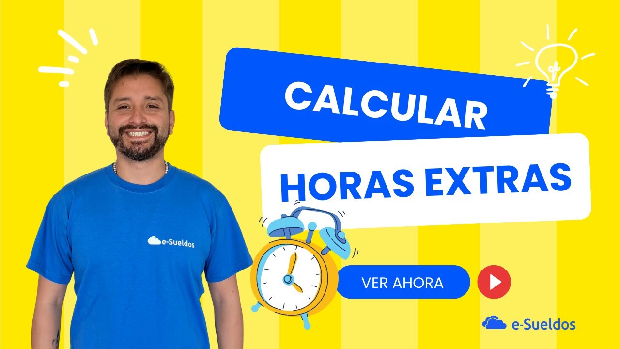 Las Horas Extras⏰: ¿Cómo se deben Liquidar?🧐