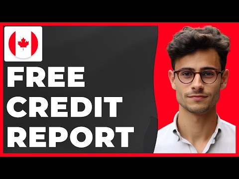 How to Get a Free Credit Report in Canada (Quick & Easy)