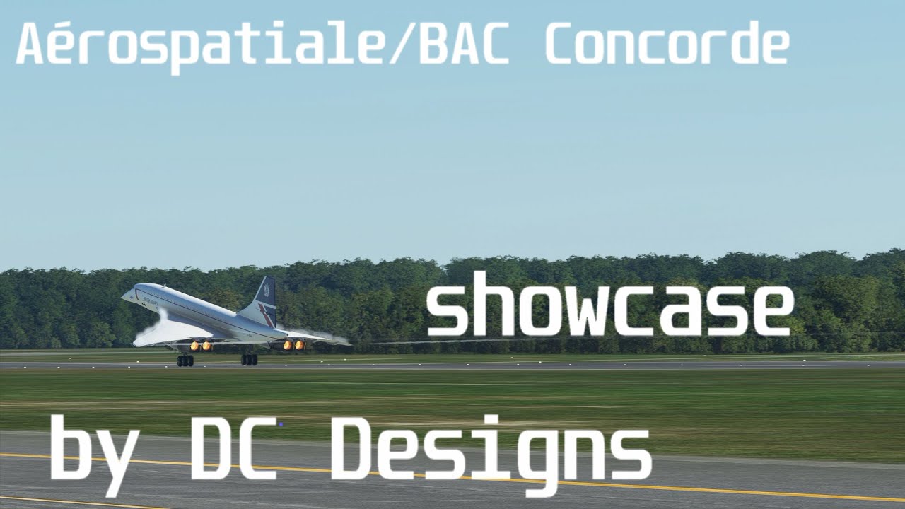 [Released on PC and Xbox] DC Designs Aérospatiale/BAC Concorde - #541 ...