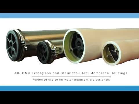 AXEON Fiberglass and Stainless Steel Membrane Housings