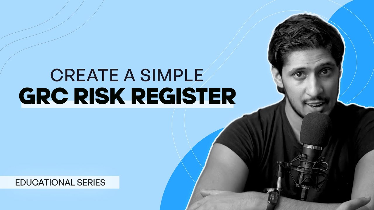 How to Create a Simple GRC Risk Register 