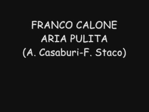 FRANCO CALONE-Aria pulita (A. Casaburi-F. Staco) 2004