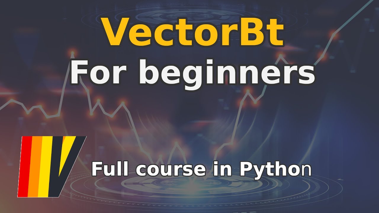 Vectorbt for beginners - Full Python Course