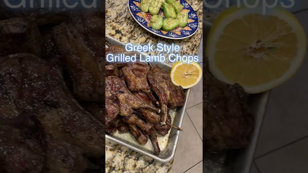 Greek Style Grilled Lamb Chops: The Best Way to Cook lamb