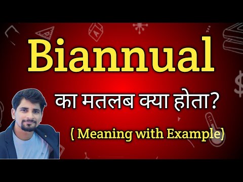Biannual Meaning in Hindi | Biannual Ka Matlab kya Hota hai| English to Hindi dictionary