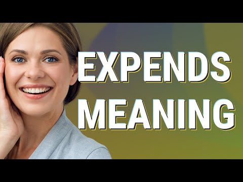 Expends | meaning of Expends