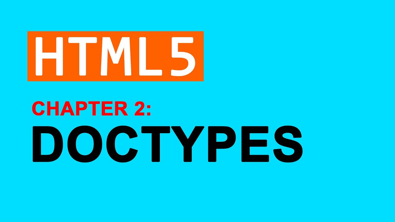 HTML5 Chapter 2: Doctypes