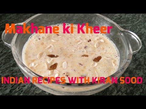 Makhane ki kheer