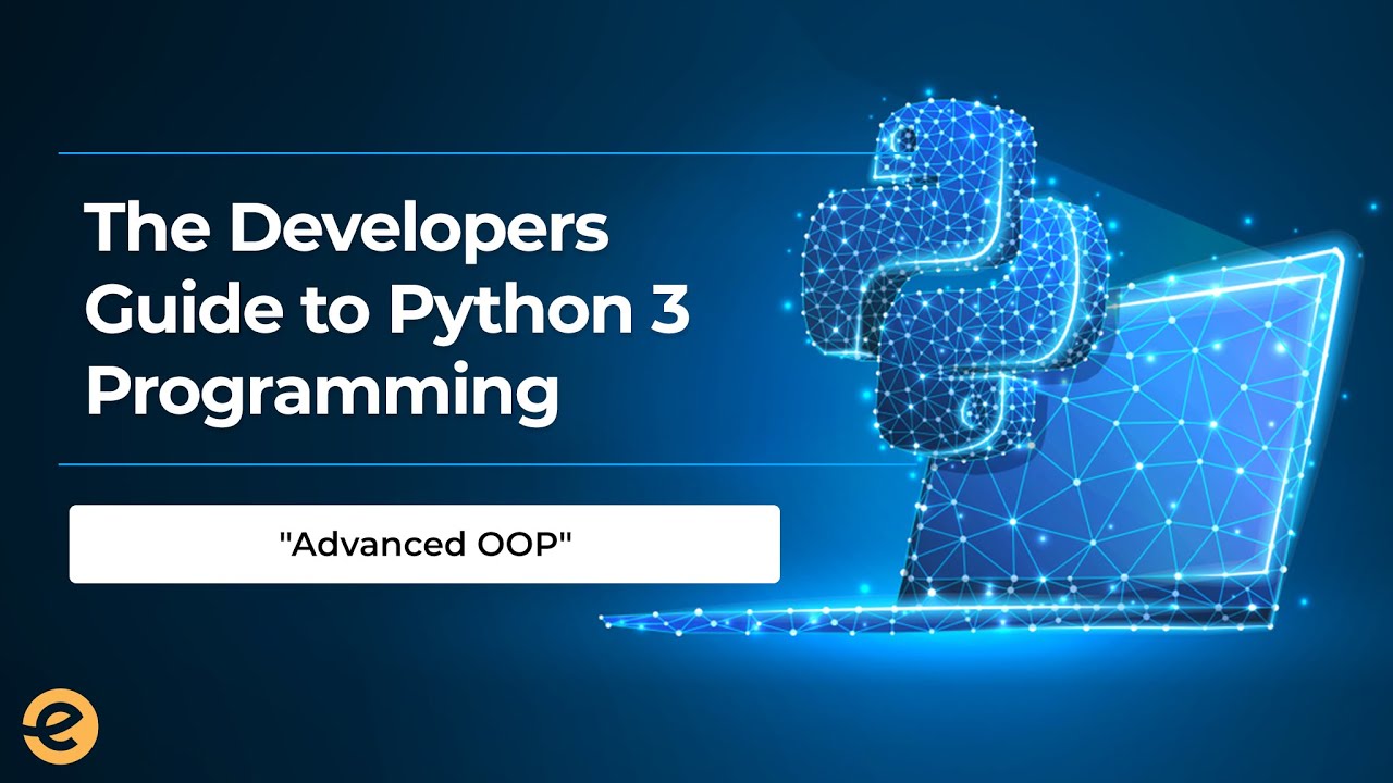 OOP in Python | Python 3 programming  | Eduonix