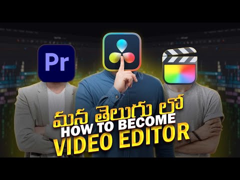 How to Become a Video Editor and Earn 1Lakh per Month in 2024 (Detailed in Telugu)
