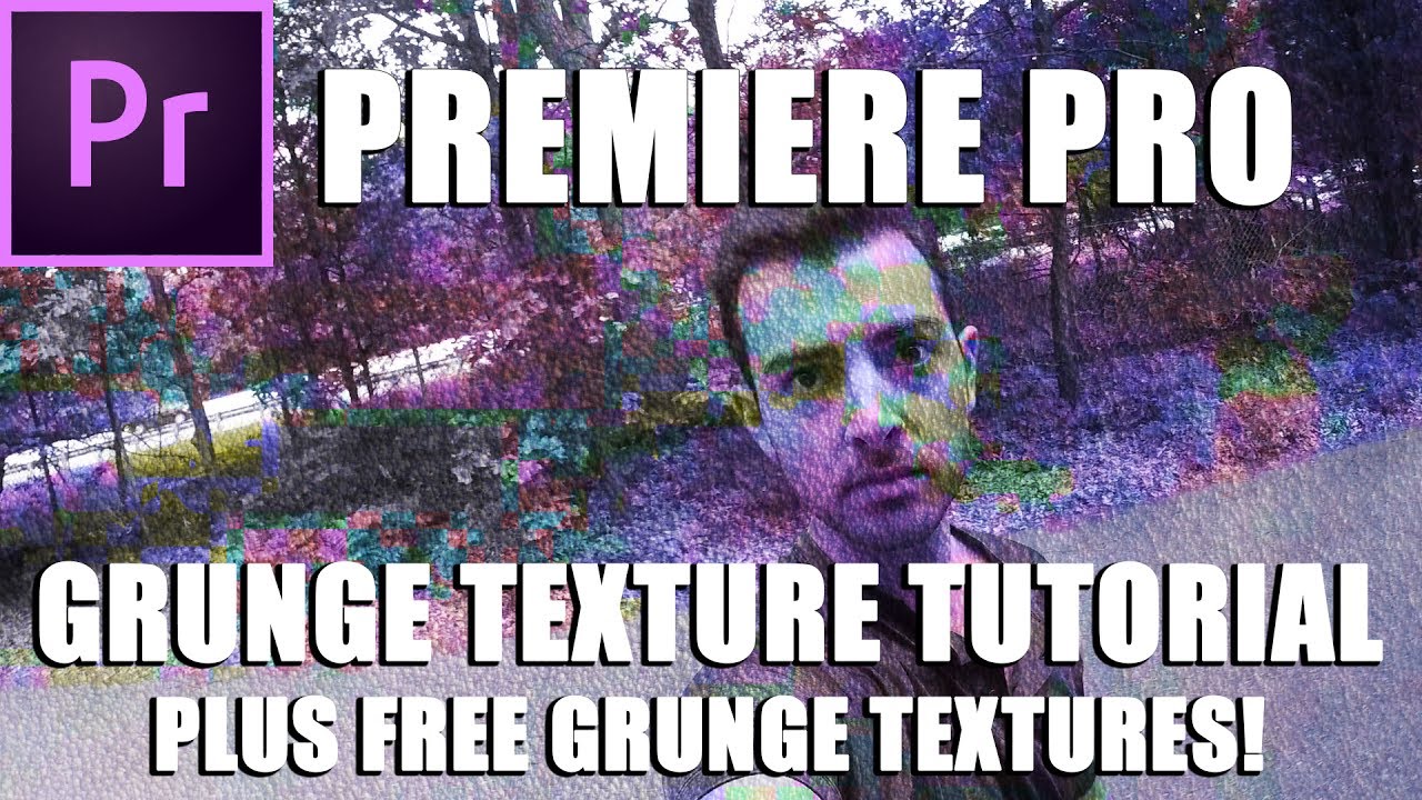 Free GRUNGE Textures plus Tutorial for Premiere Pro (Creative Cloud)