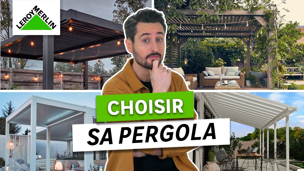 Comment choisir sa pergola ? | Leroy Merlin
