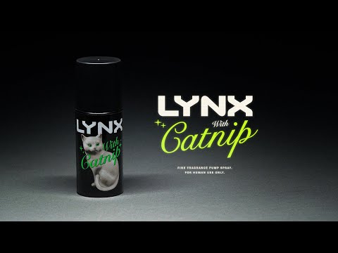 Lynx New Lynx with Catnip | Get Apprrrrroved! advert Commercial ad uk
