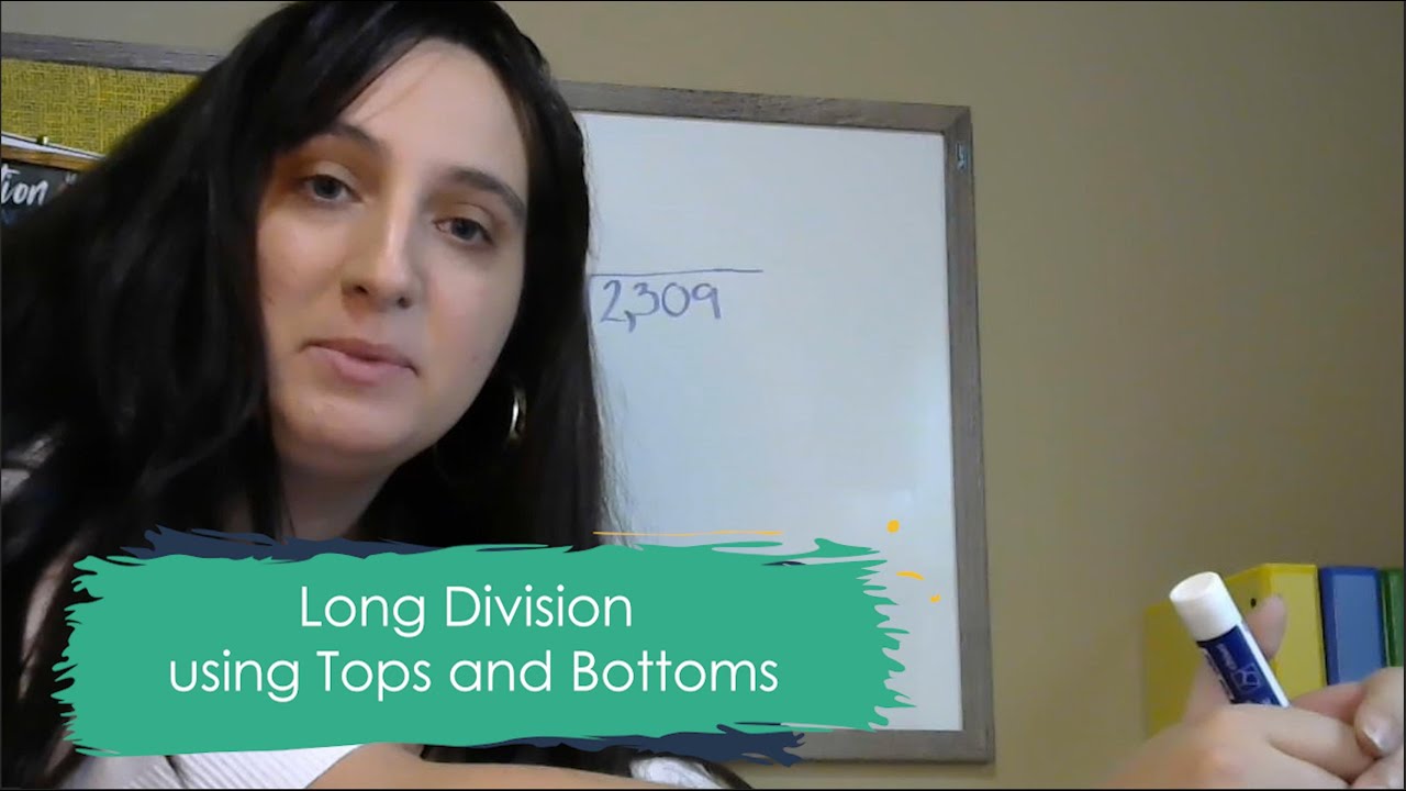Teaching Long Division using the Tops and Bottoms Method