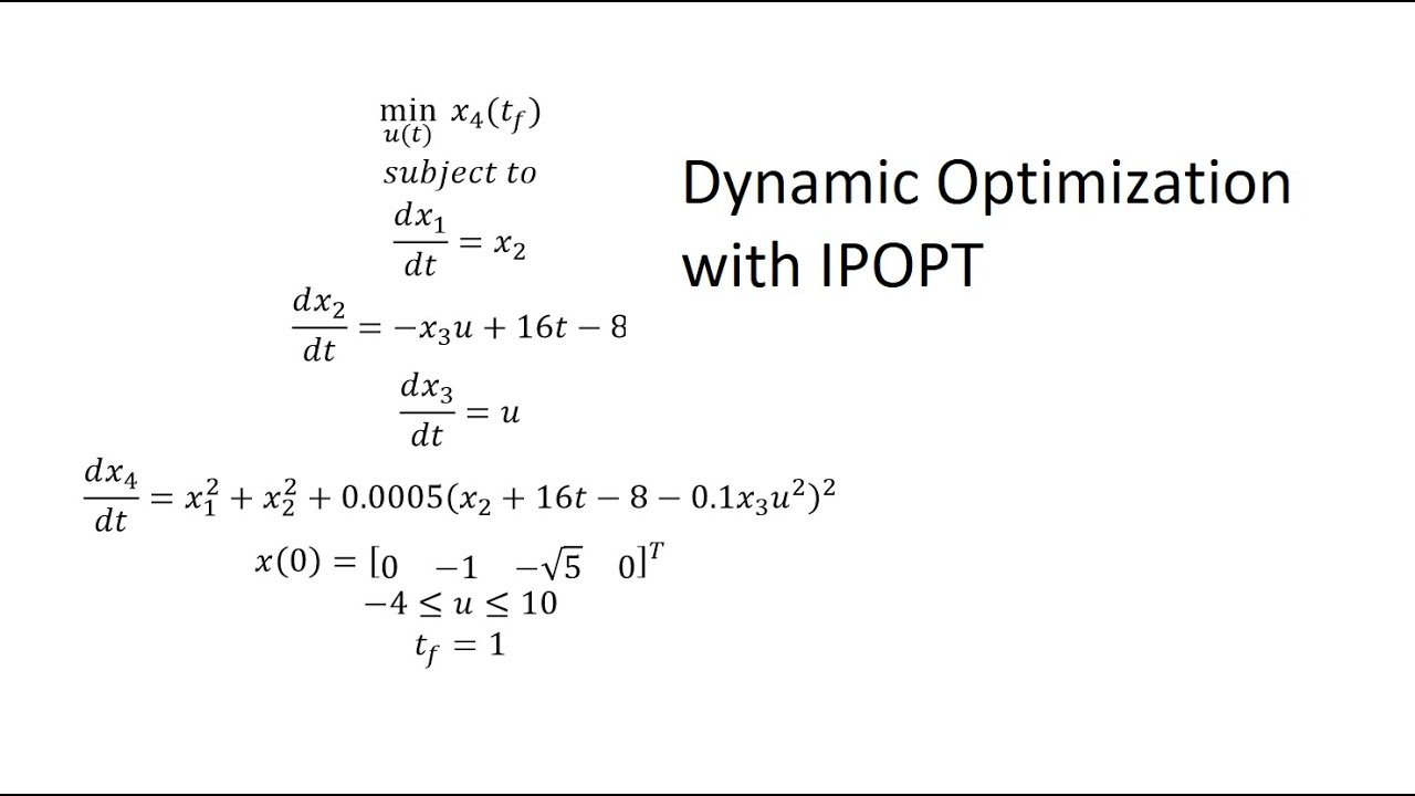 Dynamic Optimization with IPOPT Solver