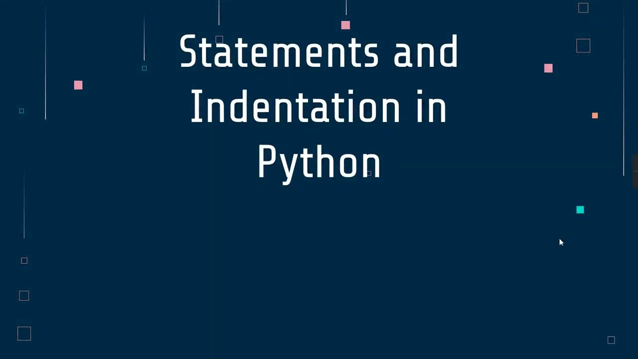 3   Statement and Indentation in Python