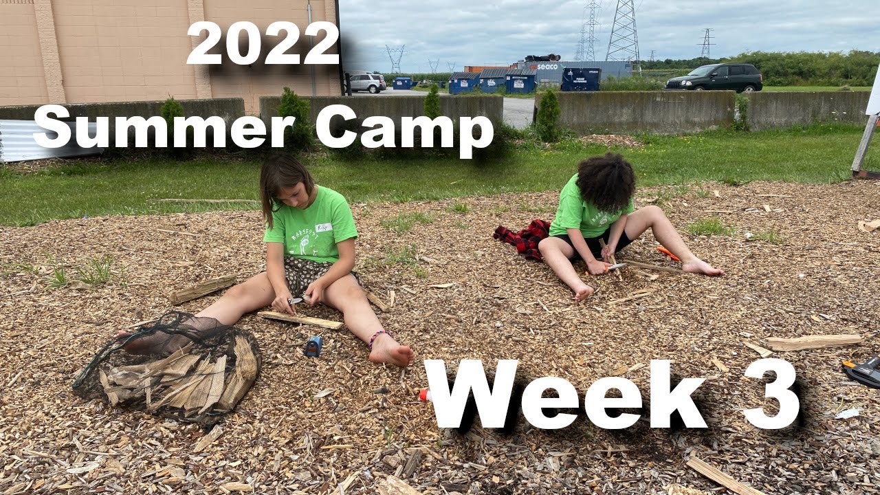 2022 Summer Camp Week 3