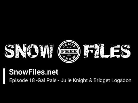 Episode 18: Gal Pals: Julie Knight Bridget Logsdon