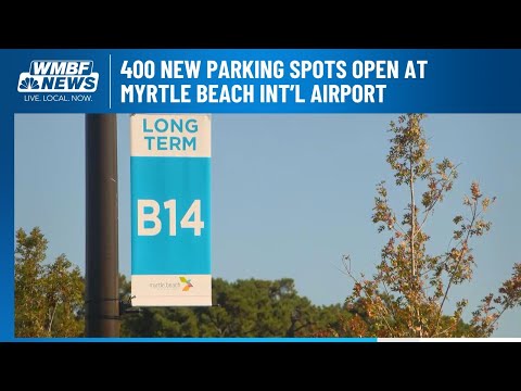 400 new parking spots open at Myrtle Beach International Airport