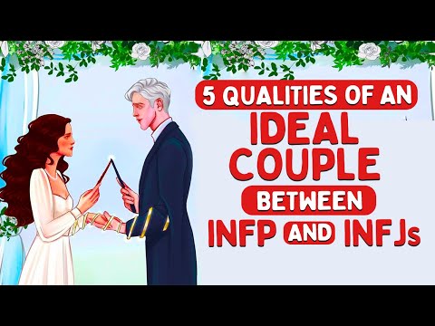 5 Things of an Ideal Couple between INFP and INFJ (Psychology)