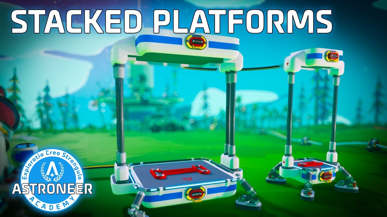 Stacked Platforms | Astroneer Academy 204 Extra