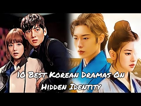 10 Best Korean Dramas On Hidden Identity|Must Watch K-Dramas #factstop00 #foryou #kdrama