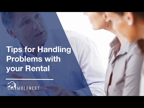 Tips for Handling Problems with Your Rental
