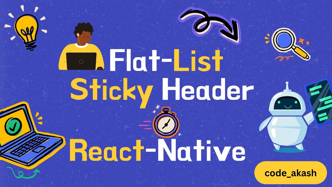 React Native Tutorial: FlatList with Sticky Headers for a Seamless User Experience