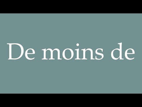 How to Pronounce ''De moins de'' (Less than) Correctly in French