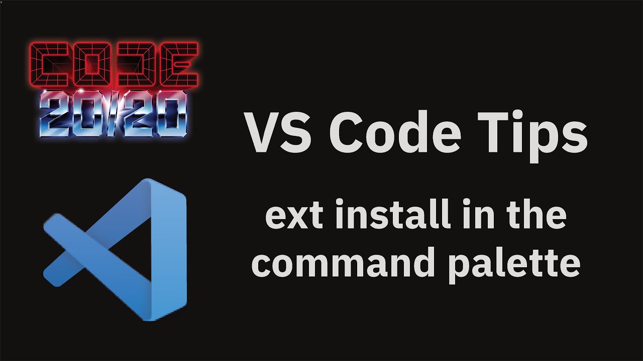 VS Code tips — Installing extensions from the command palette