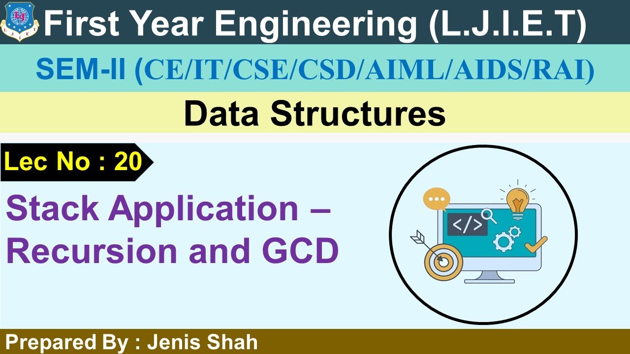 Lec-20_Stack Application Recursion and GCD | Data Structures | First Year Engineering