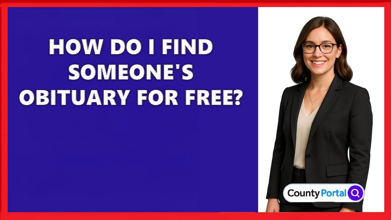 How Do I Find Someone's Obituary For Free?