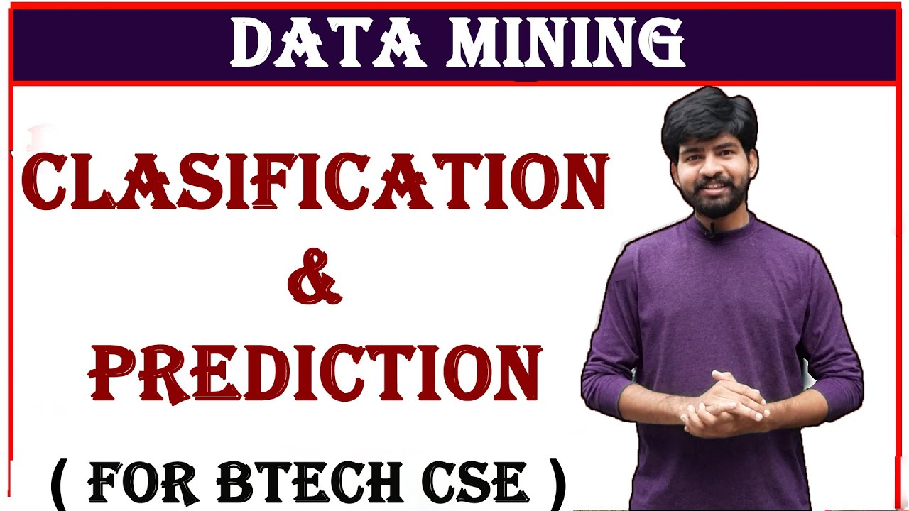 classification and prediction in data mining || classification with an example || data mining