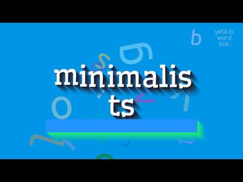 MINIMALISTS - HOW TO PRONOUNCE IT? #minimalists