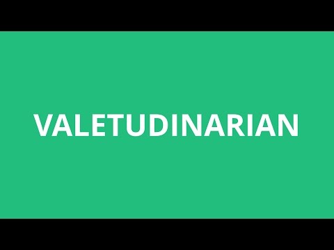 How To Pronounce Valetudinarian - Pronunciation Academy