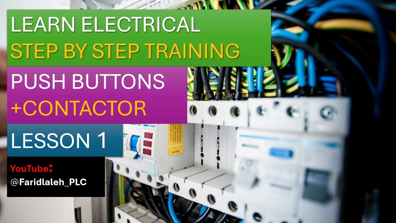Learn Electrical – Lesson 1 | Push Buttons + Contactor (Step by Step Training) 