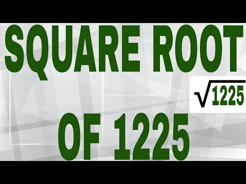SQUARE ROOT OF 1225