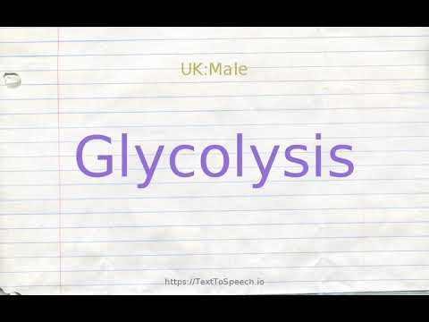 How to pronounce glycolysis