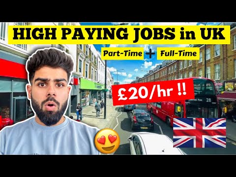 High paying JOBS in UK🇬🇧| How to Find Part-Time Jobs in UK for International Student,Jobs in UK 2024