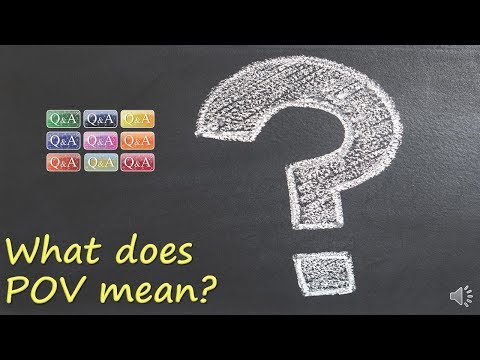 What does POV mean?