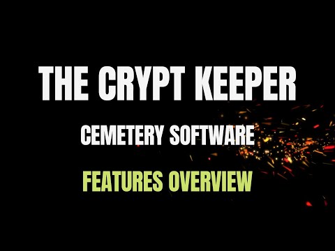 Crypt Keeper Cemetery Software Overview