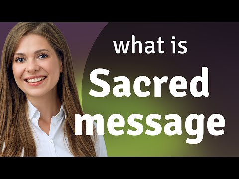 Understanding "Sacred Message" - A Deep Dive into English Phrases